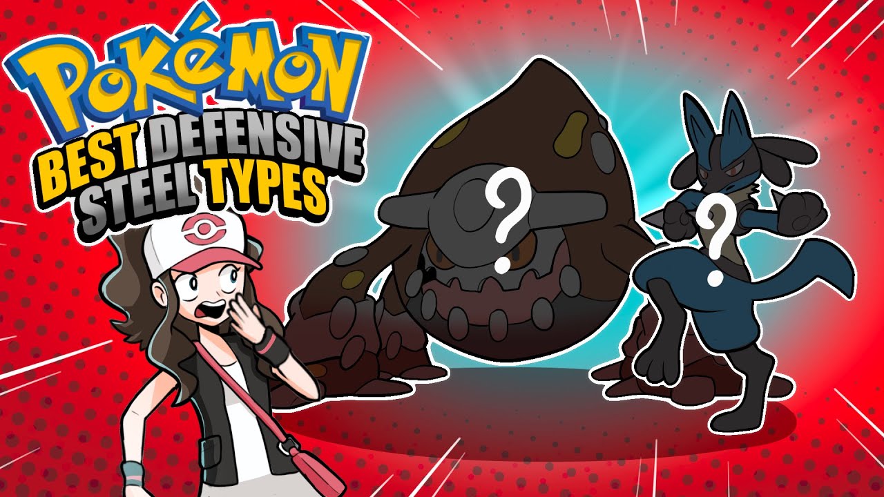Ranking All Pokemon Steel Dual Types Defensively - YouTube