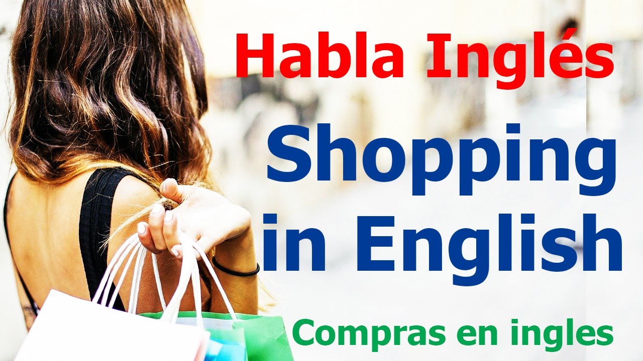Aprender a comprar en inglés | Talking to the shopkeeper in English ...
