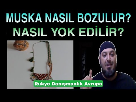 Muska Vefk Tılsım nasıl yok edilir ? | İspat ve Delilleriyle uygulama