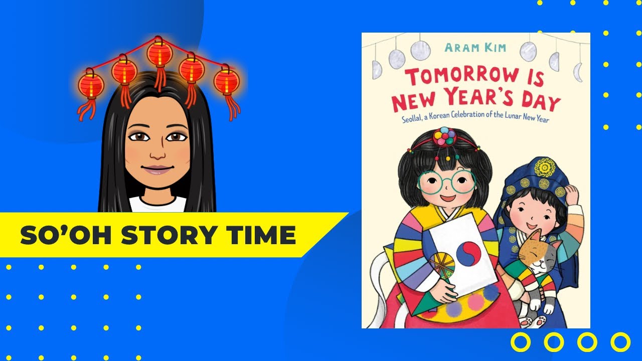 Tomorrow is New Year's Day - "Discover Seollal: A Heartwarming Korean ...