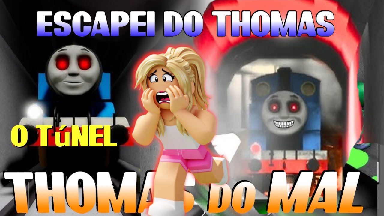 O THOMAS do MAL | O FINAL DO TÚNEL - ROBLOX - FUJA DO THOMAS (ESCAPEI ...