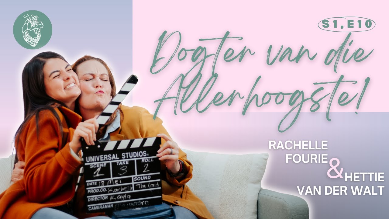 S1, EP10 - Dogter van die Allerhoogste 👑 Rachelle Fourie & Hettie van ...