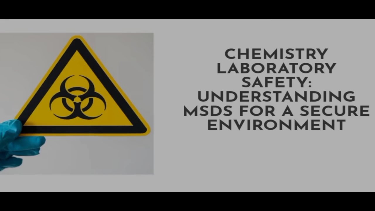 Safety in chemistry laboratory and concept of MSDS - YouTube