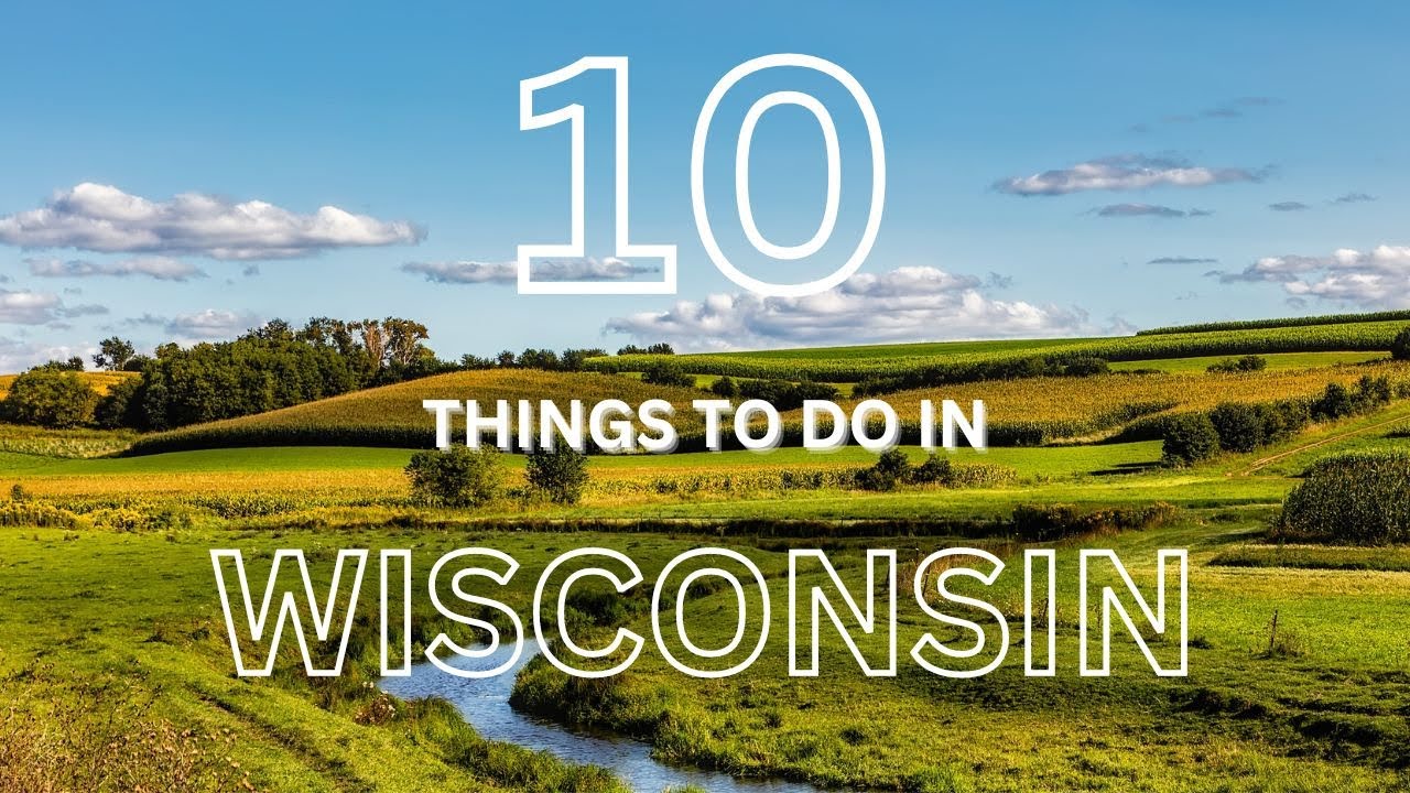 10 Things to Do in Wisconsin - YouTube