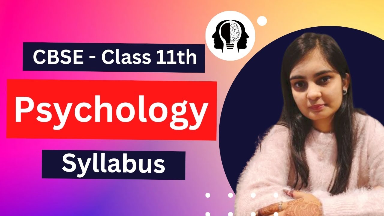 Class 11 Psychology Syllabus | NCERT/CBSE - YouTube
