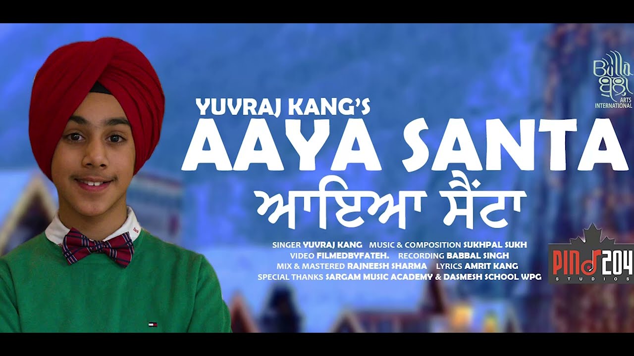 Aaya Santa | Yuvraj Kang | Official Video | Pind204 Studios | Latest ...