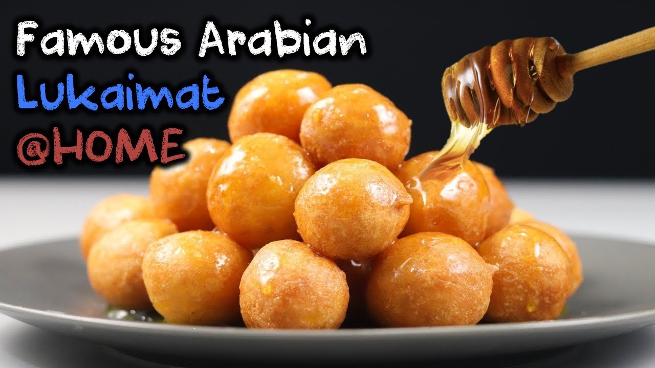 How To Make Famous Arabian Dessert Lukaimat | Sweet Ball | Homemade ...