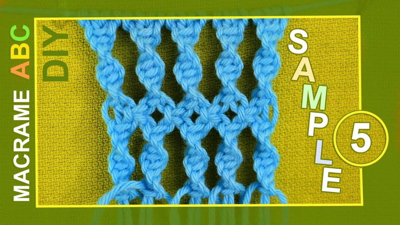 Macrame ABC - pattern sample #5 - YouTube