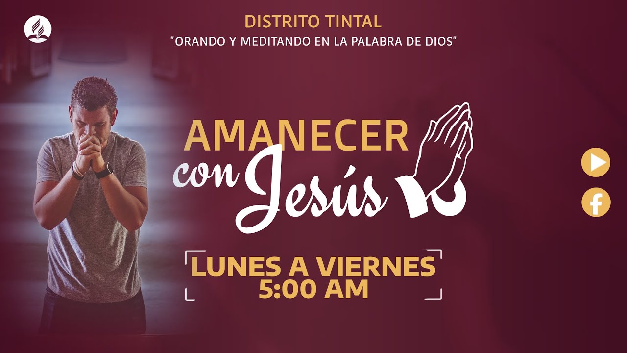 🔴Amanecer con Jesús - Distrito Tintal - Live - YouTube