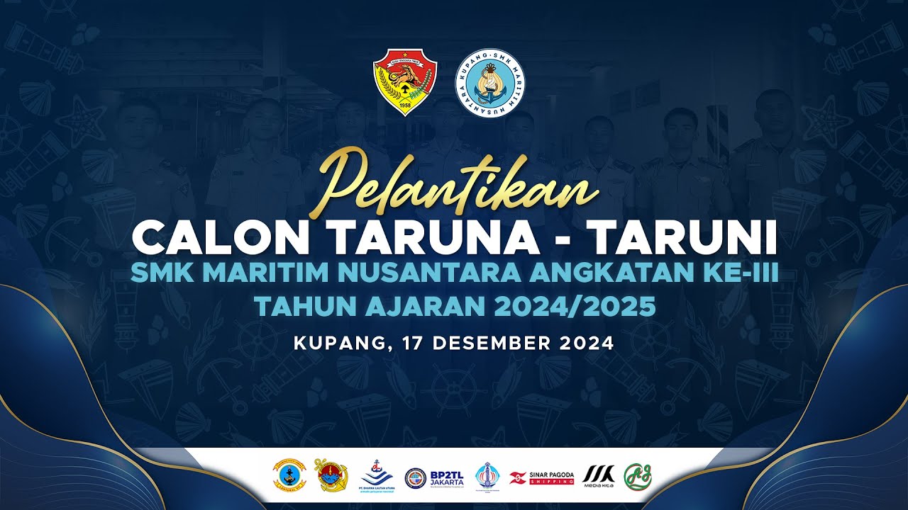 PELANTIKAN CALON TARUNA - TARUNI SMK MARITIM NUSANTARA ANGKATAN KE ...