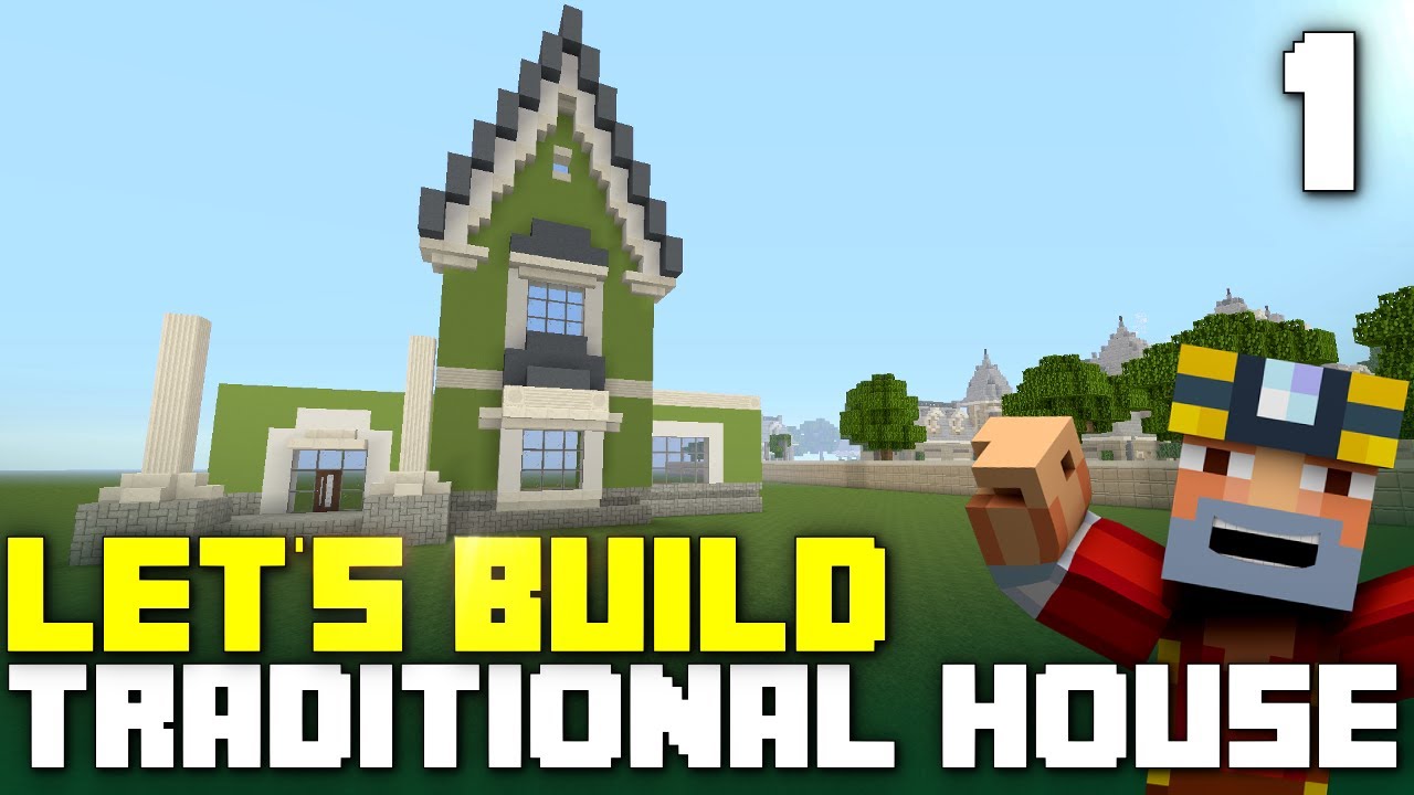 Minecraft Xbox One: Let's Build a Traditional House! (Part 1) - YouTube