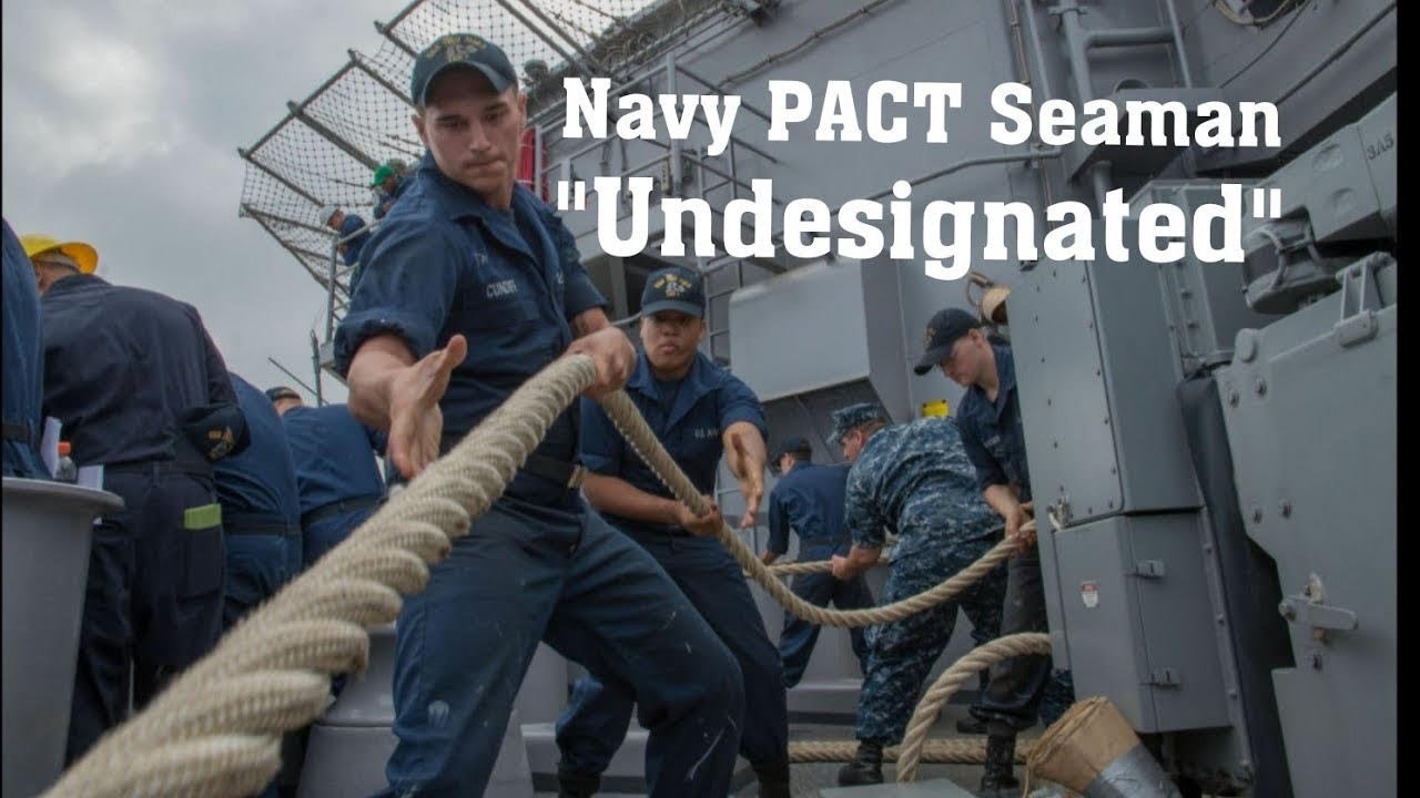 Navy Undesignated | PACT Seaman | What is Undesignated? - YouTube