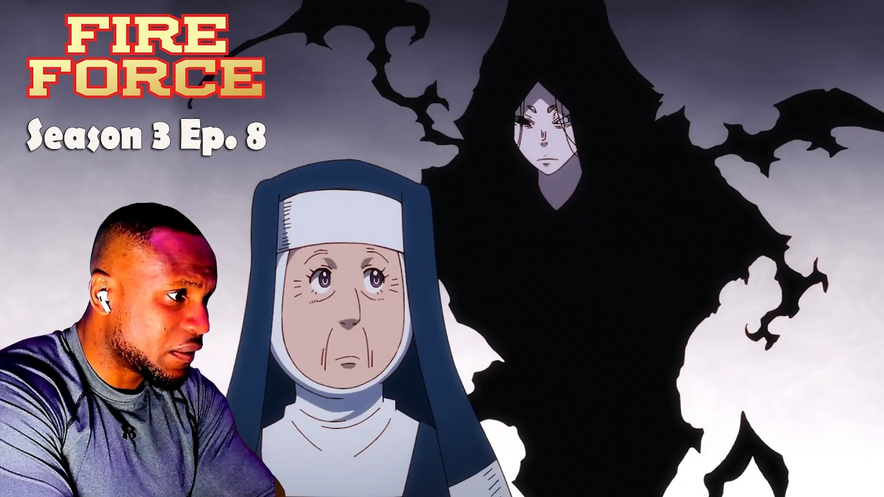 Fire Force Season 3 Episode 8 REACTION | Holy Mother of Darkness! - YouTube