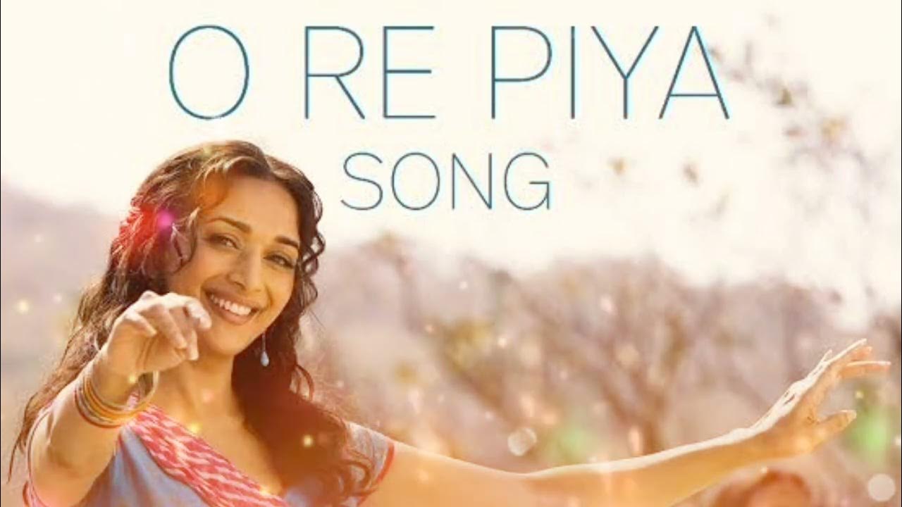 O Re Piya lofi Full Song 2024 | Aaja Nachle Madhuri Dixit | Rahat Fateh Ali Khan Salim-Sulaiman ...