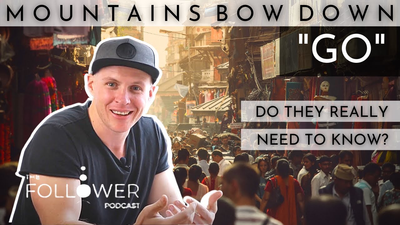 MOUNTAINS BOW DOWN : GO || The Mountain Of Doubt and The Ones Who Are ...