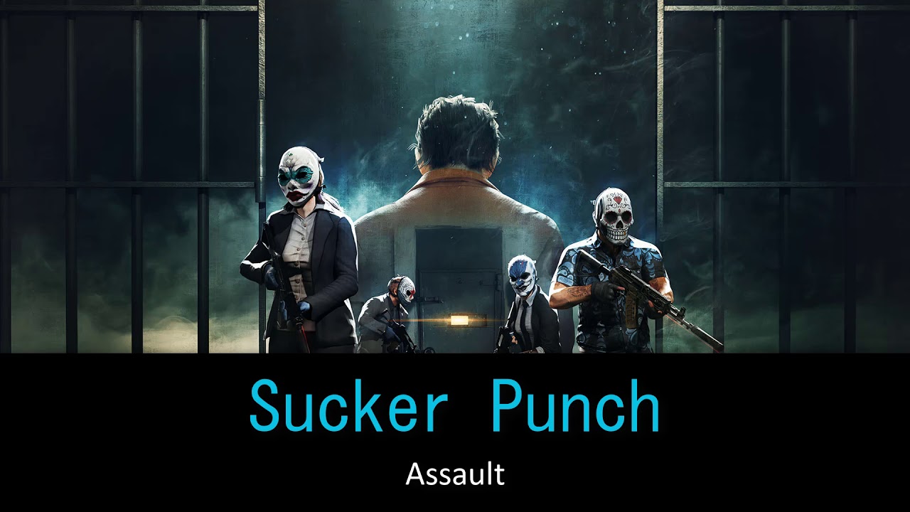 PAYDAY 2: Sucker Punch (Breakfast in Tijuana Heist Track) - YouTube