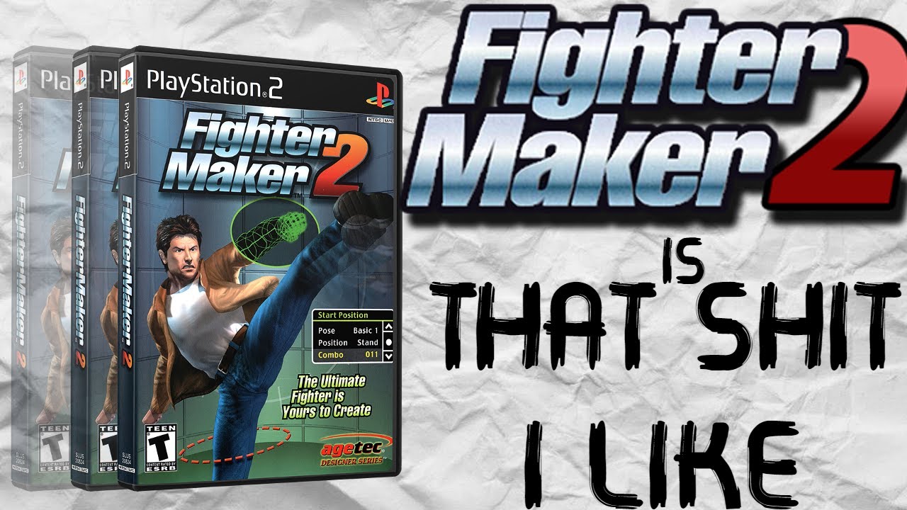 Fighter Maker 2 is THAT SH*T I LIKE! - YouTube