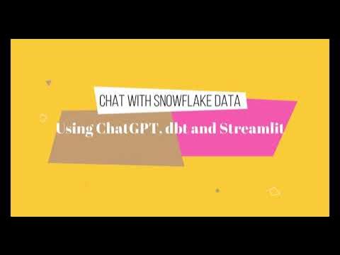 How to chat with data in Snowflake using ChatGPT, dbt, and Streamlit | Entechlog - YouTube