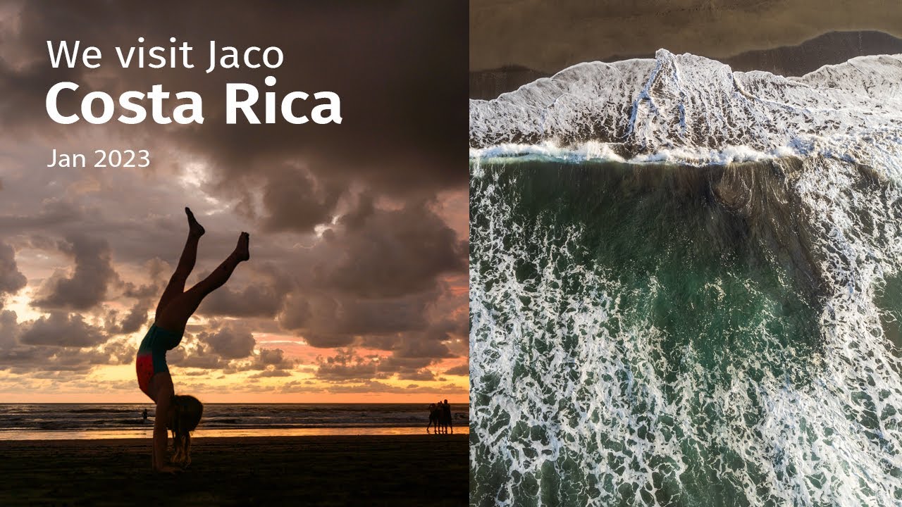 Jaco, Costa Rica January 2023 | recap | 4K - YouTube