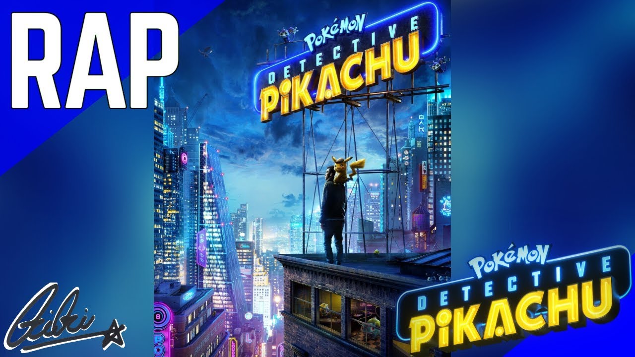 Rap De Pokémon: Detective Pikachu EN ESPAÑOL (WARNER BROS) || CriCri :D ...