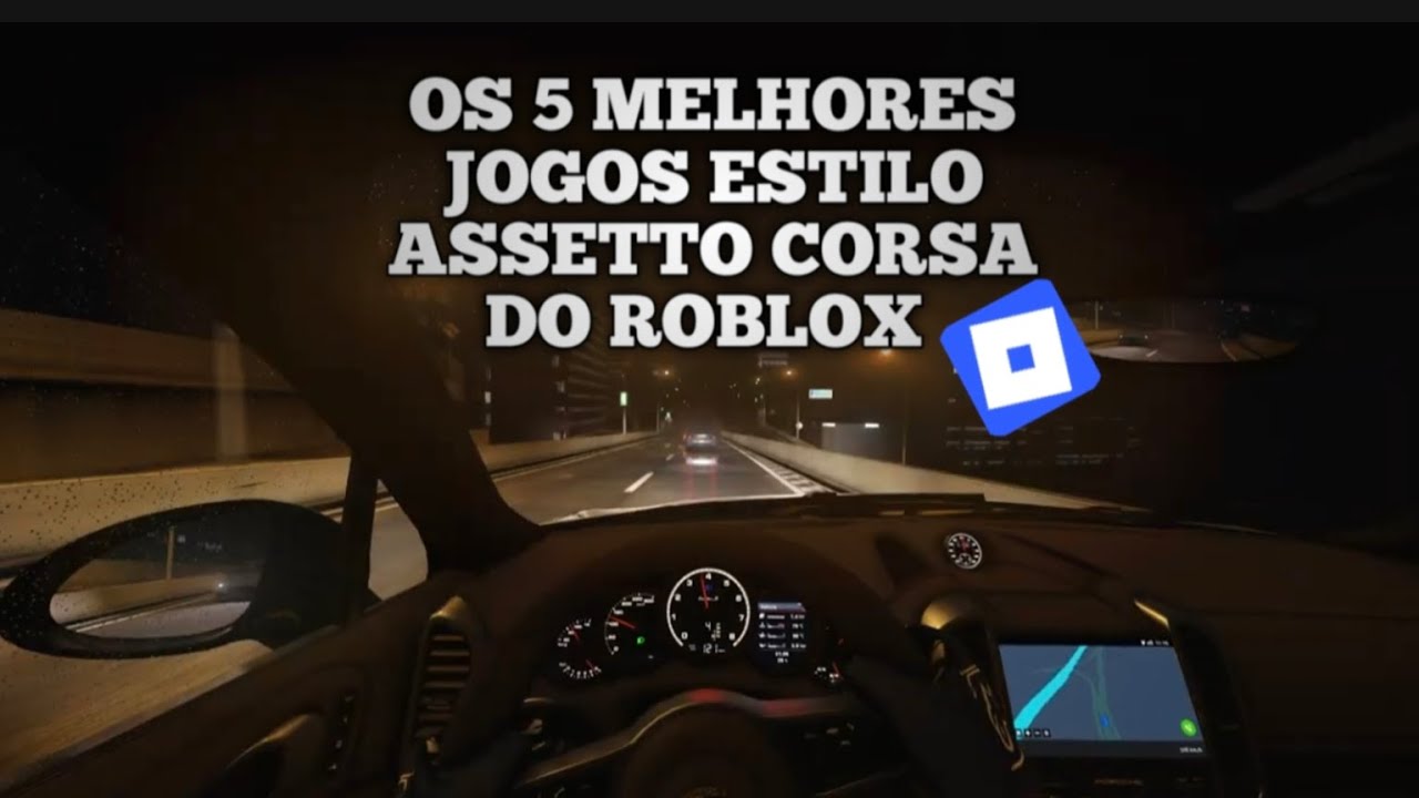 5 MELHORES JOGOS ESTILO ASSETTO CORSA DO ROBLOX - YouTube