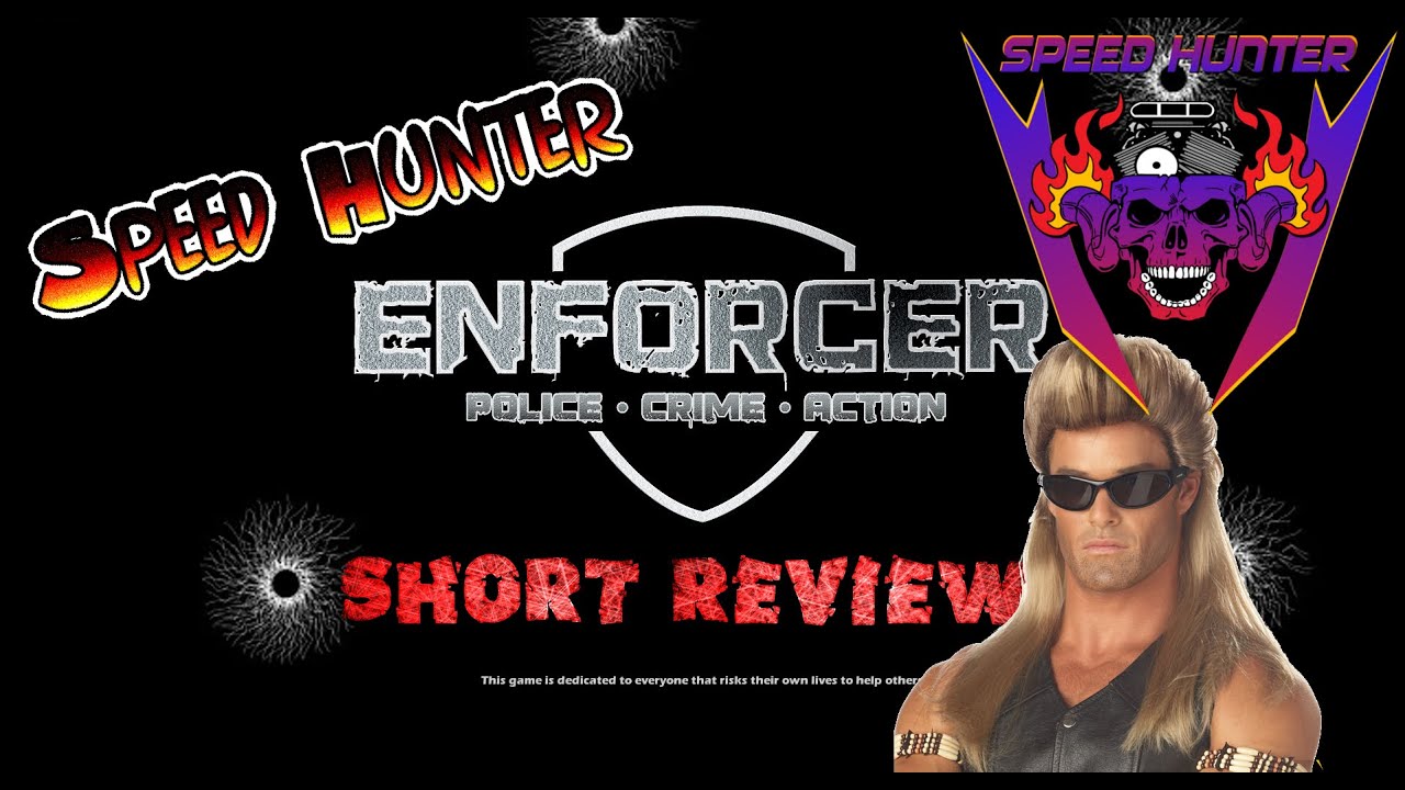 Enforcer: Police crime action Speed Hunters take - YouTube