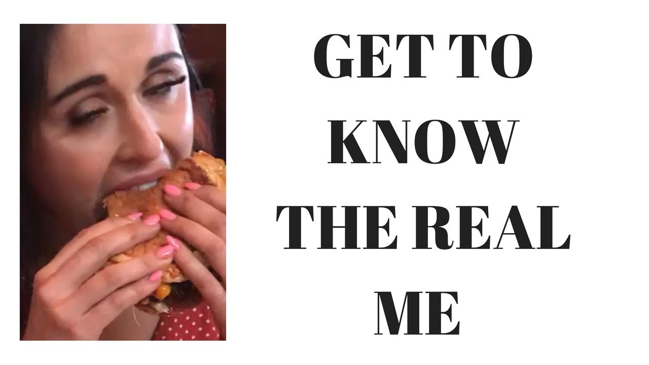 GET TO KNOW THE REAL ME - YouTube