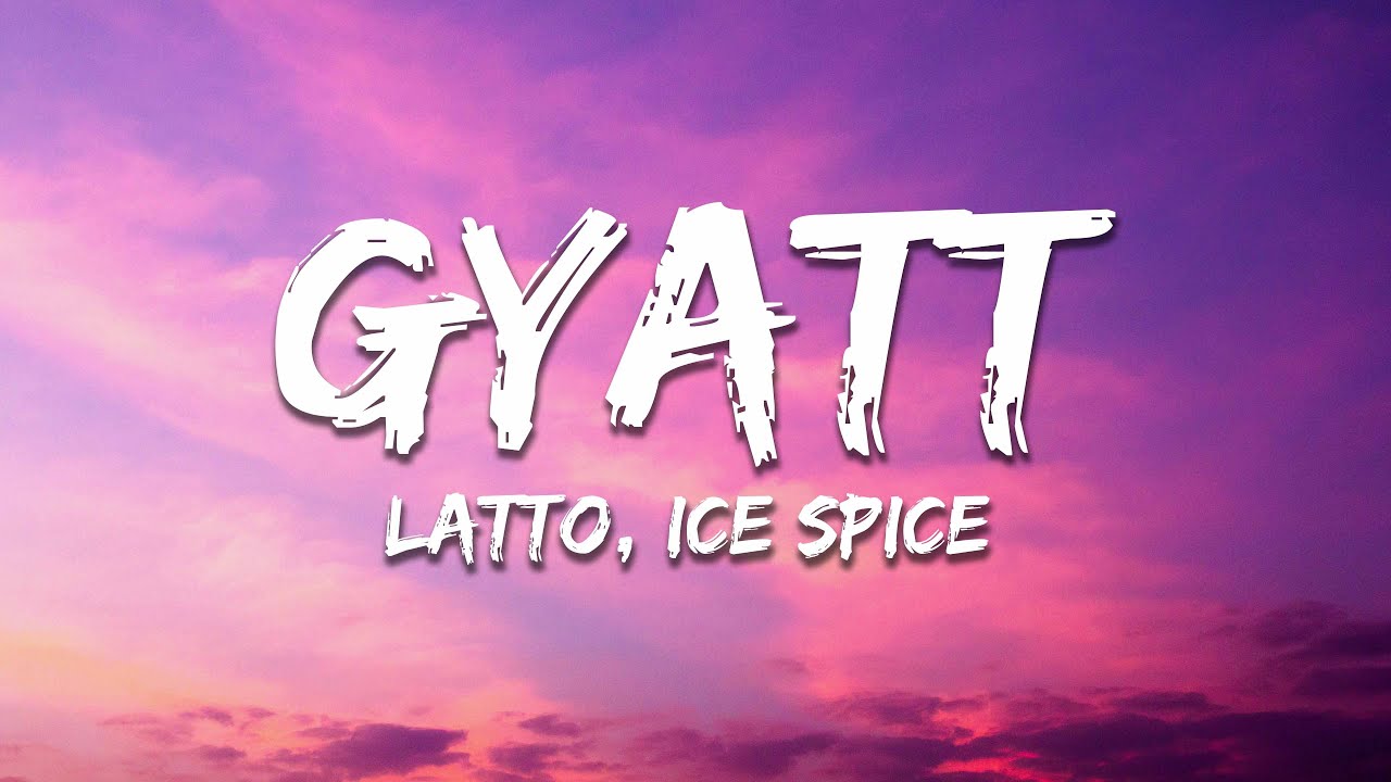 Latto, Ice Spice - Gyatt (Lyrics) - YouTube
