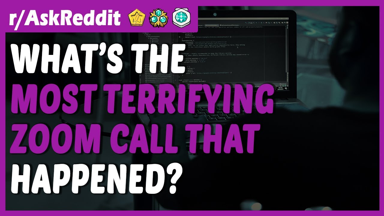 Most Terrifying Zoom Call Stories (r/AskReddit) - YouTube