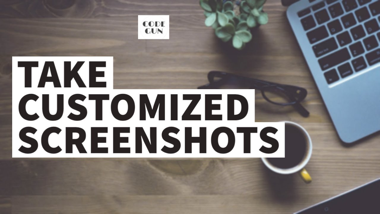 HOW TO TAKE CUSTOMIZED SCREENSHOTS | NEW SNIPPING TOOL IN WINDOWS 10 ...