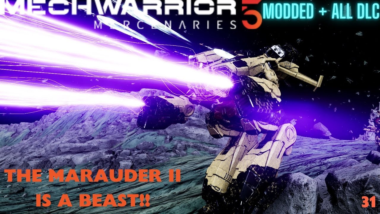 The Marauder II Is A Beast!! - Mechwarrior 5: Mercenaries All DLC ...