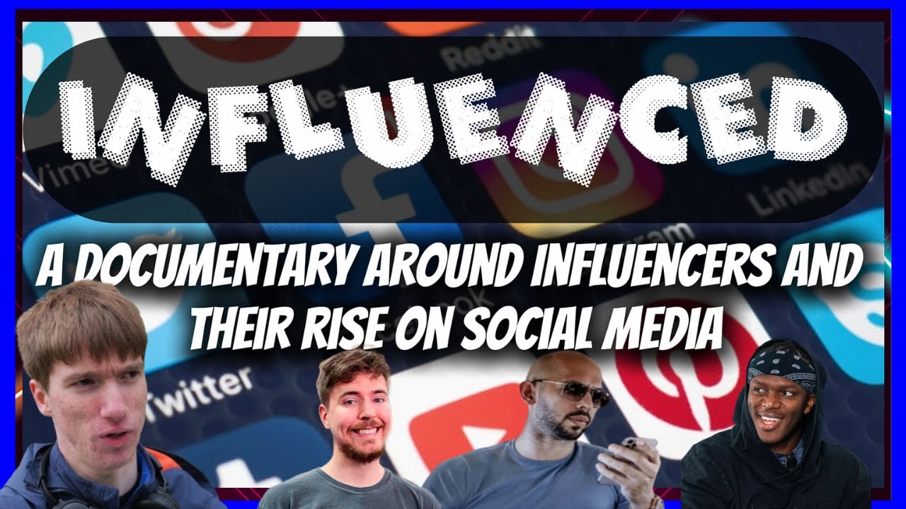 Influenced - A Documentary on the impact of influencers on Social Media ...