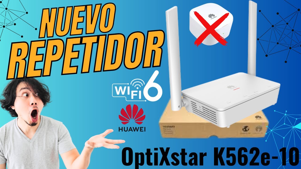 REPETIDOR HUAWEI OptiXstar K562E-10 MODO INALAMBRICO - YouTube