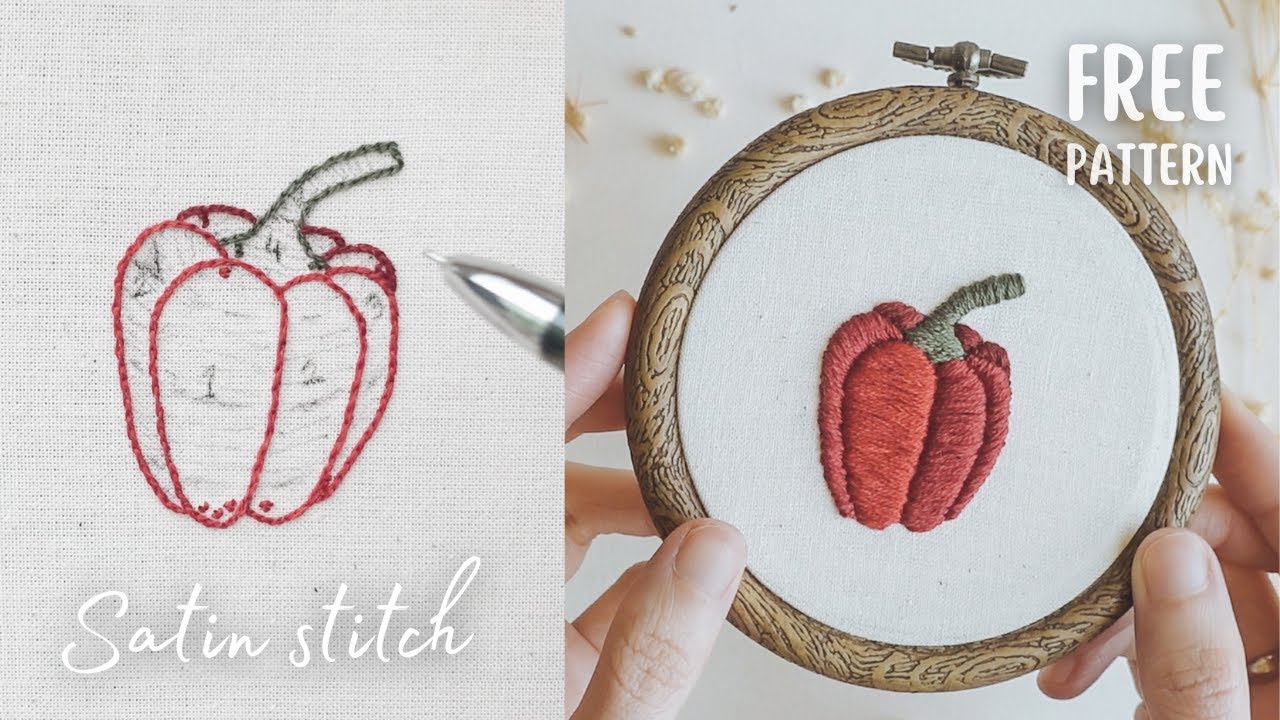 Learn Satin stitch with FREE Bell Pepper embroidery pattern 🫑 - YouTube