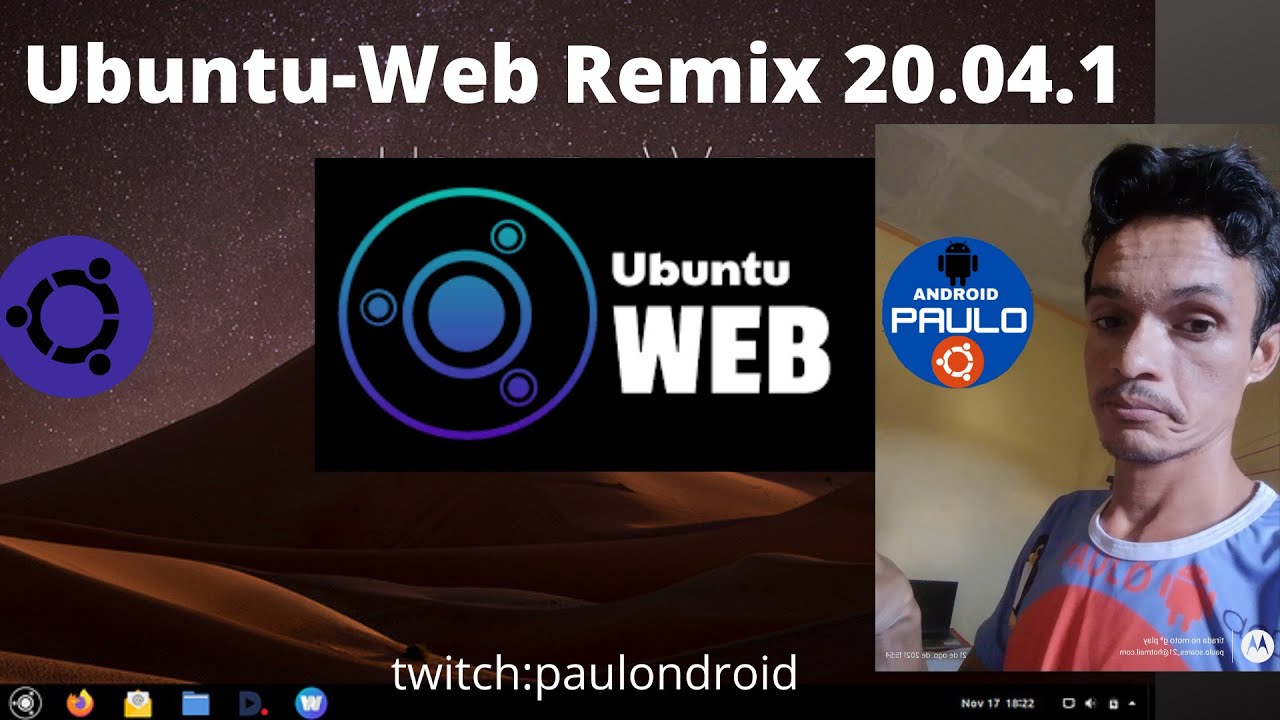 Ubuntu Web Remix 20.04.1 que legal leve demais 2021 chega pra live com ...