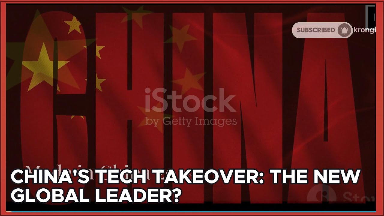 China's Tech Takeover: The New Global Leader? - YouTube