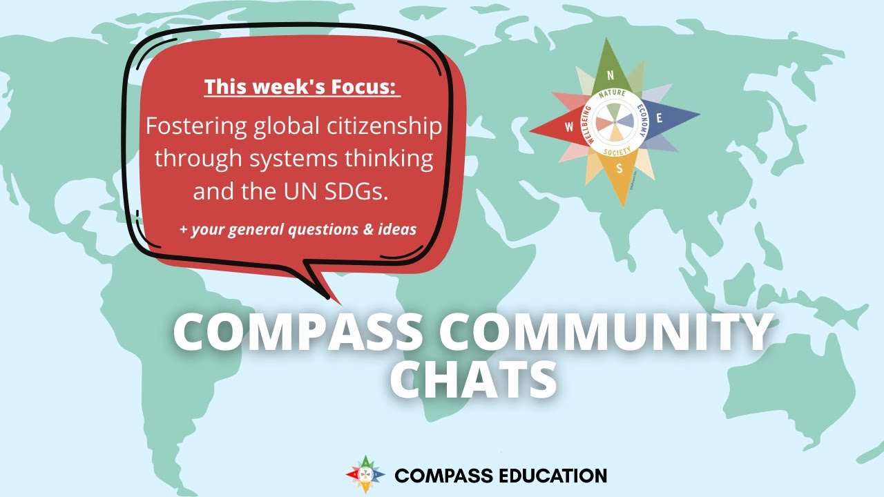 Compass Community Chat: Fostering Global Citizenship through Systems ...