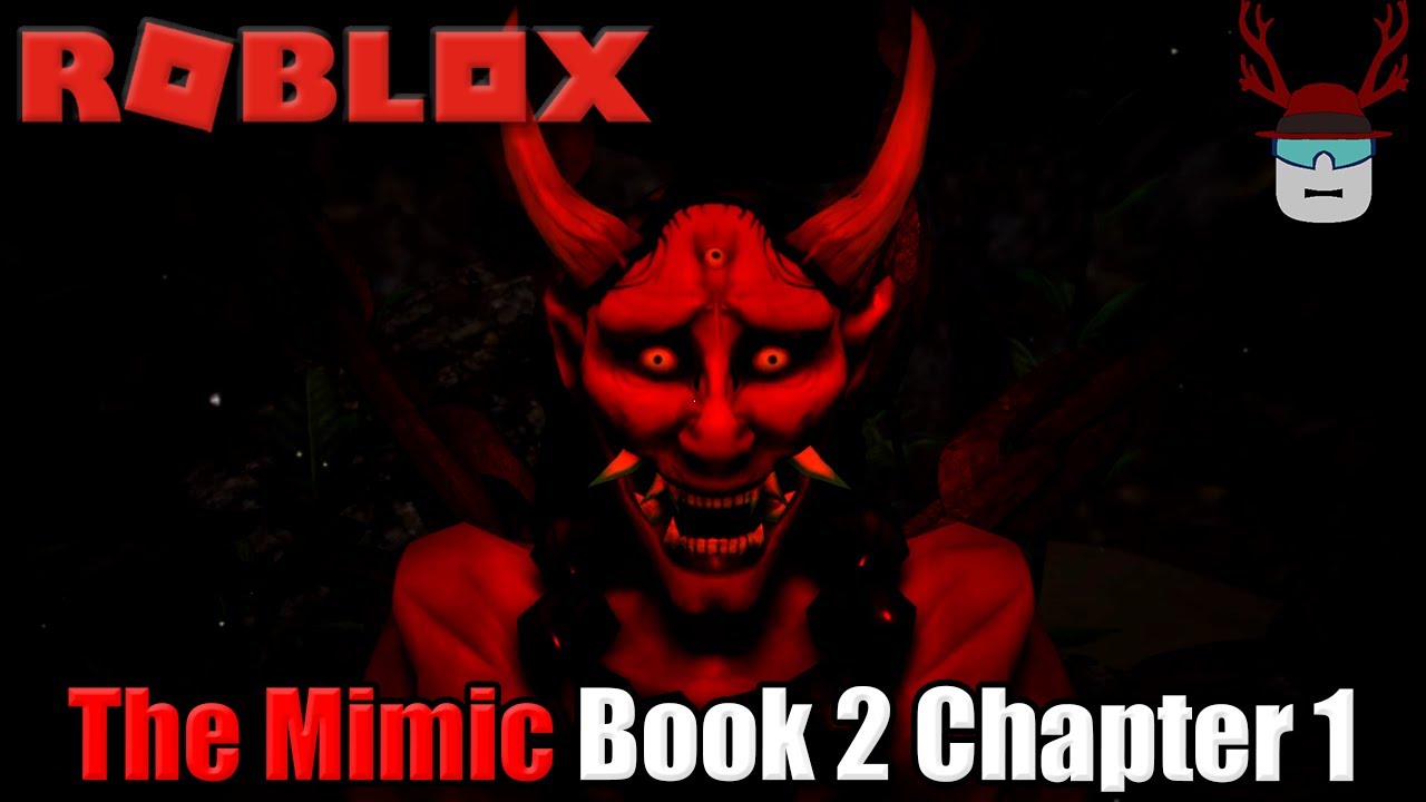THE MIMIC IS BACK! | Roblox The Mimic Book 2 #1 - YouTube