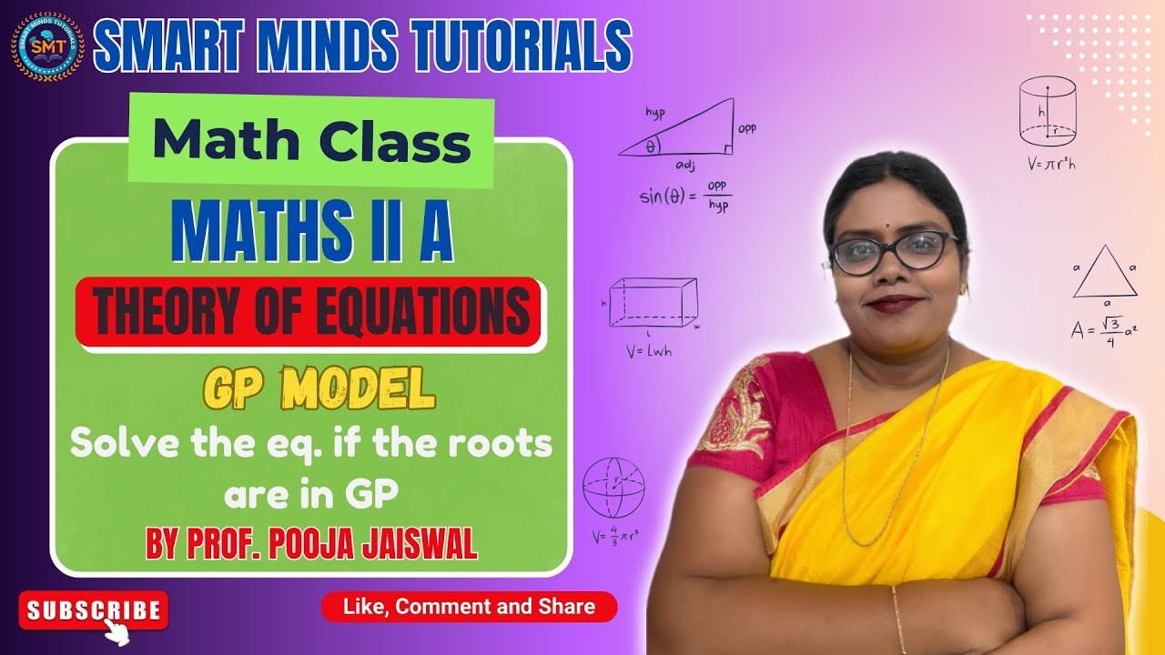 Maths II A | Theory of Equations | Solve Equation if Roots are in GP ...