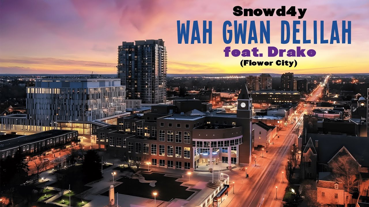Snowd4y & Drake - Wah Gwan Delilah (Flower City) - YouTube