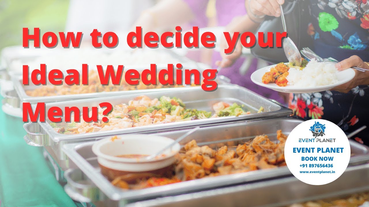 How to decide your ideal wedding menu? - YouTube