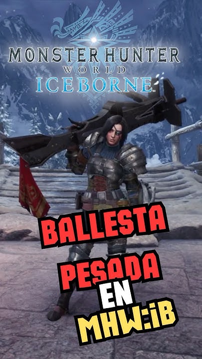 LA BALLESTA EN MHW:IB ️🔫 | #monsterhunterworld #monsterhunterwilds #shorts #mhw #mhwi - YouTube