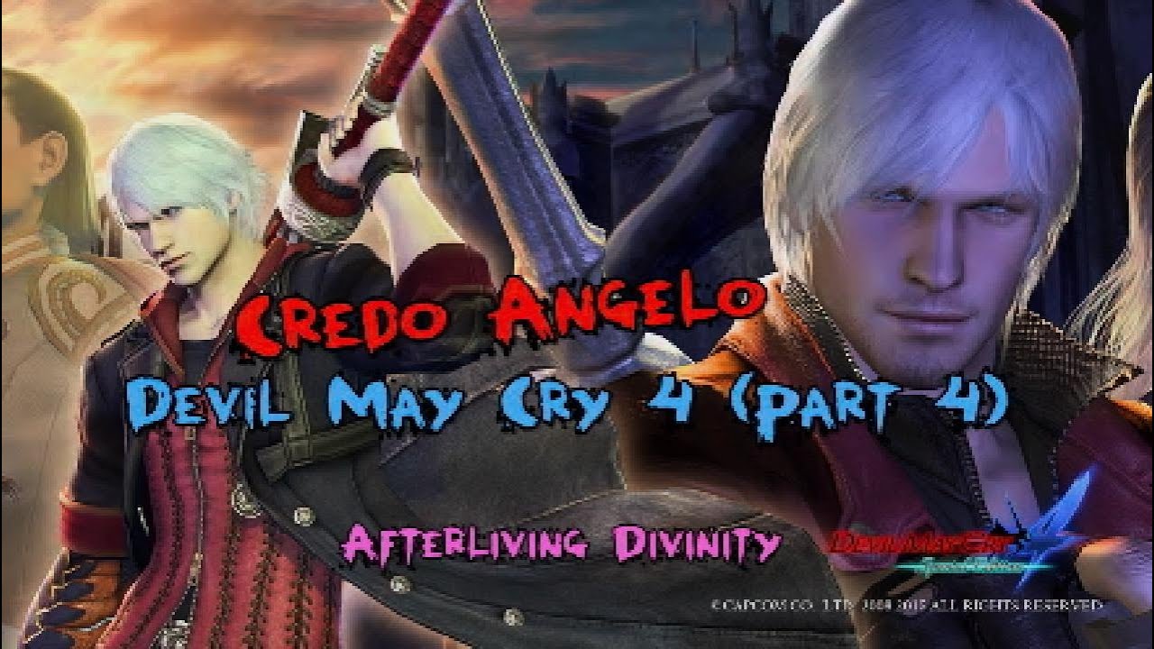 Credo Angelo | Devil May Cry 4 (Part 4) - YouTube