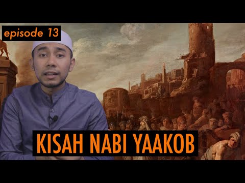 KISAH PARA NABI: KISAH NABI YAAKOB - YouTube