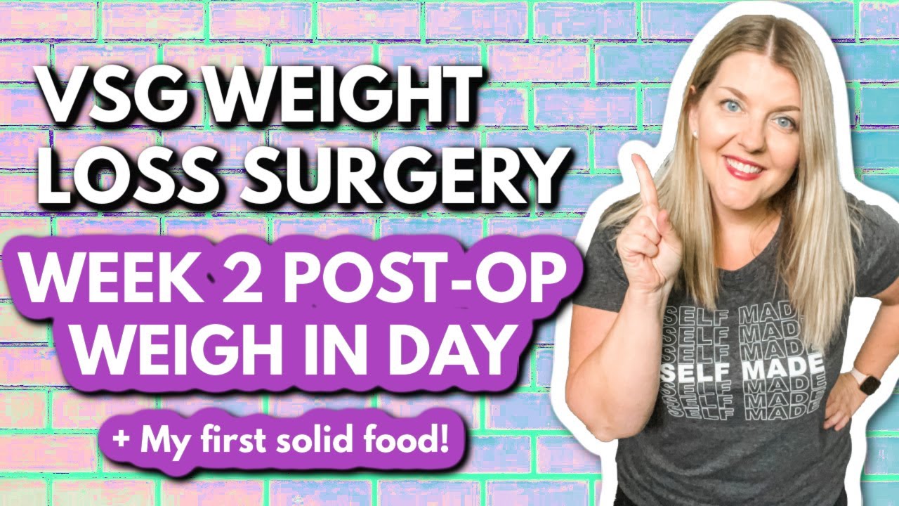VSG 2-Week Post Op Update & First Soft Food! Weekly Gastric Sleeve ...