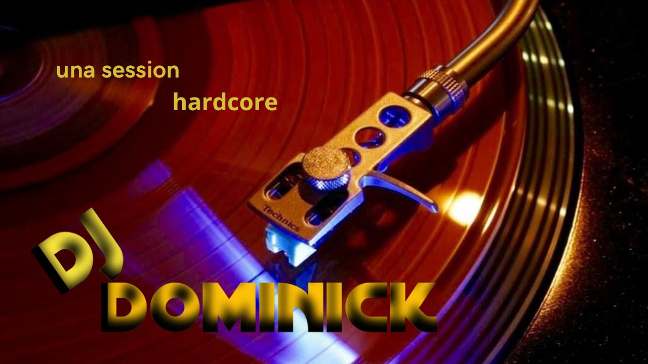 HARDCORE SESSION (dj dominick) - YouTube