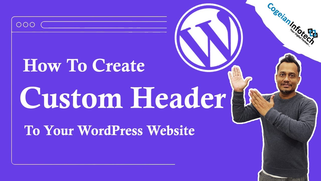 How To Create A Custom Header In Wordpress Wordpress how-to-create-a-custom-header-in-wordpress-wordpress
