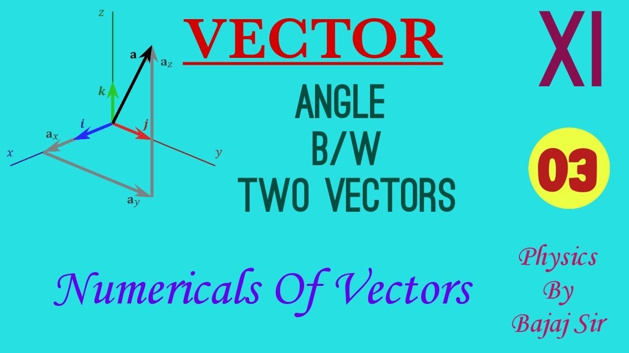 Class 11 Vector lecture 3 - YouTube
