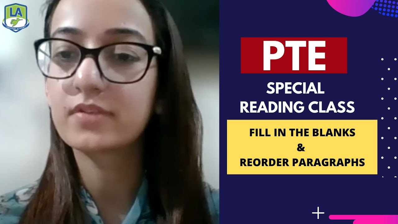 PTE Reading Practice Class Fill In The Blanks Reorder Paragraph PTE Reading Practice Class Fill In The Blanks Reorder Paragraph