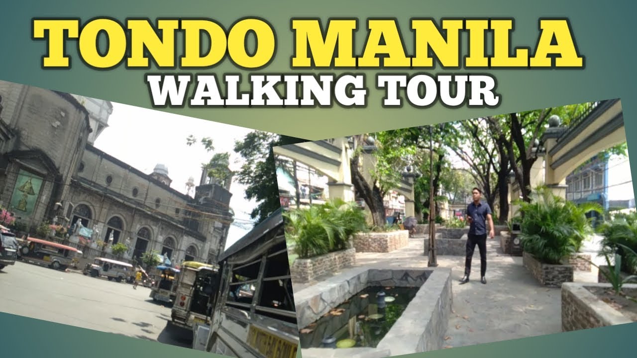 TONDO MANILA WALKING TOUR renante andaya - YouTube